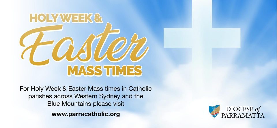 2019 Holy Week and Easter Mass Times - Catholic Outlook