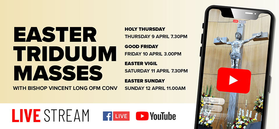 Easter Triduum with Bishop Vincent Long - Catholic Outlook