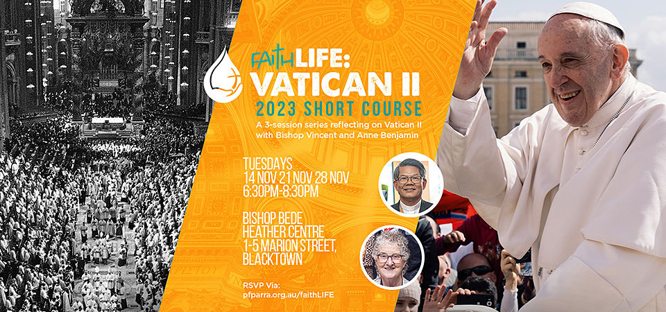 Bishop Vincent and Dr Anne Benjamin lecture series: What Vatican II is ...